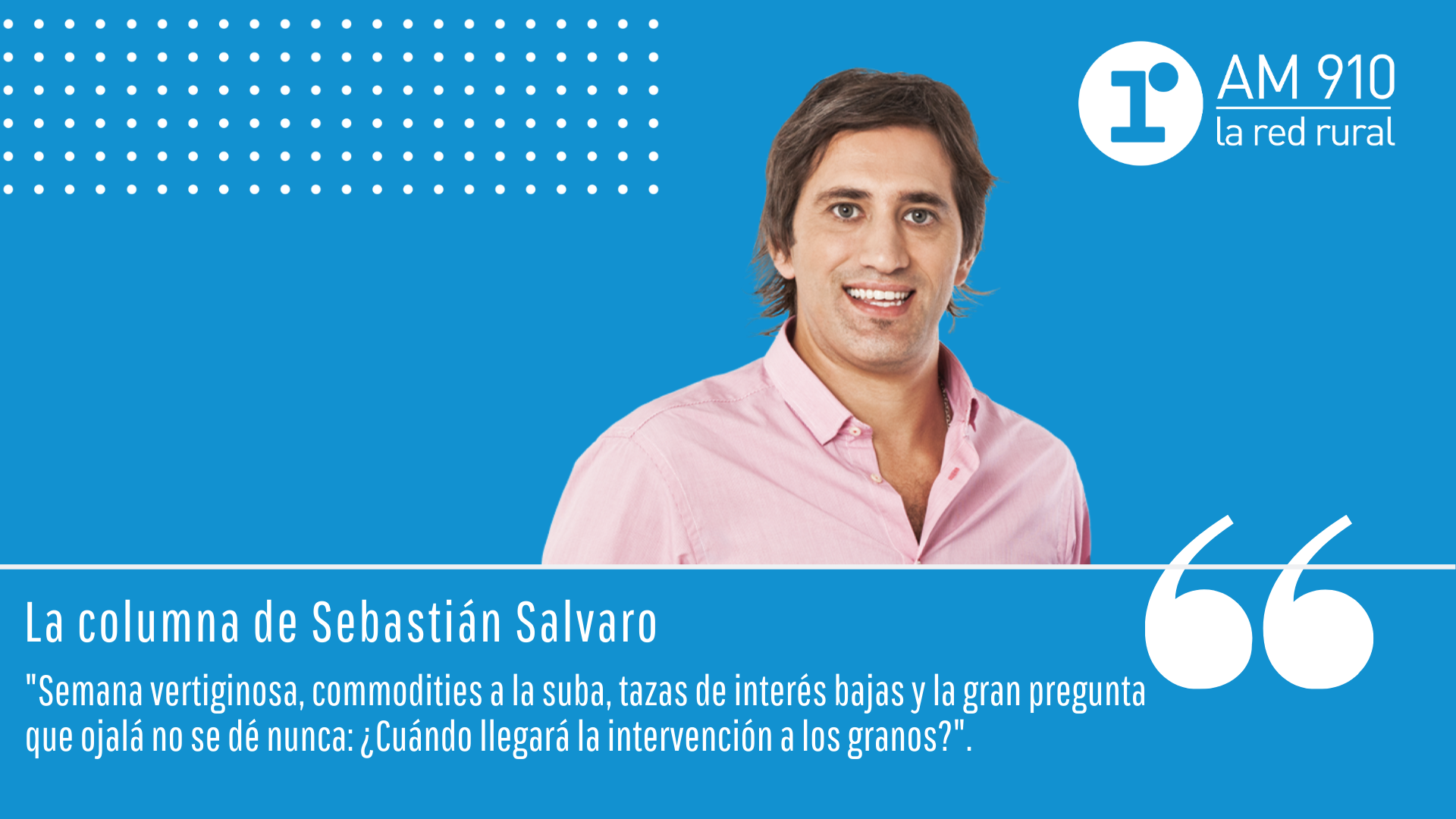 Columna Sebastián Salvaro - "Vertiginoso cierre de mes para los ...