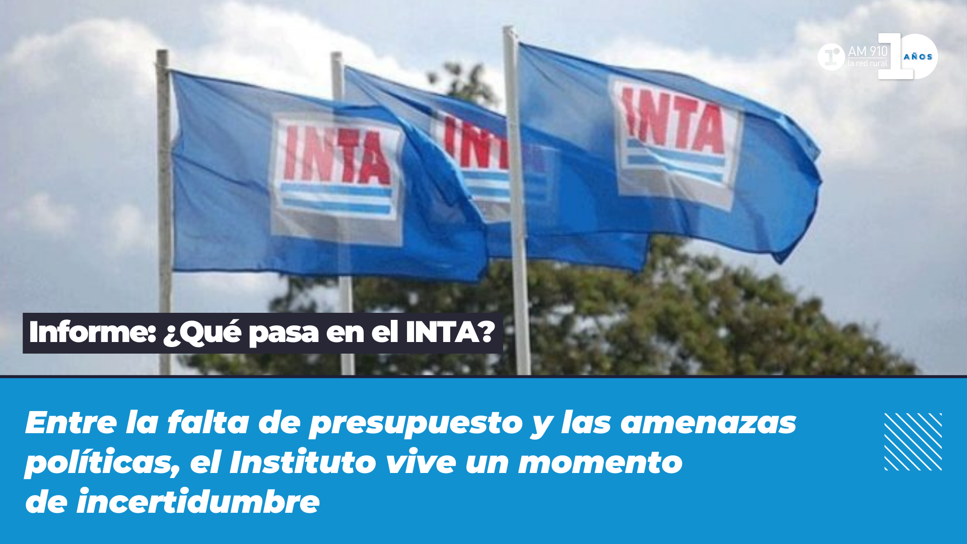 Informe - ¿Qué pasa en el INTA?
